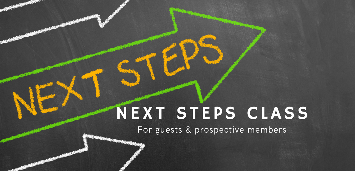 Next Steps Class - Trinity on the Hill