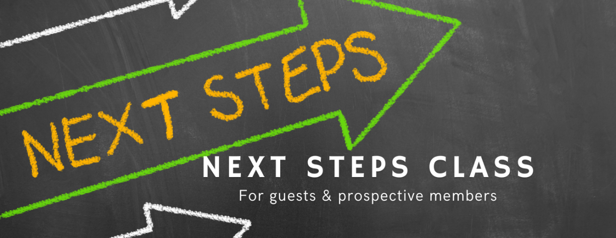 Next Steps Class - Trinity on the Hill